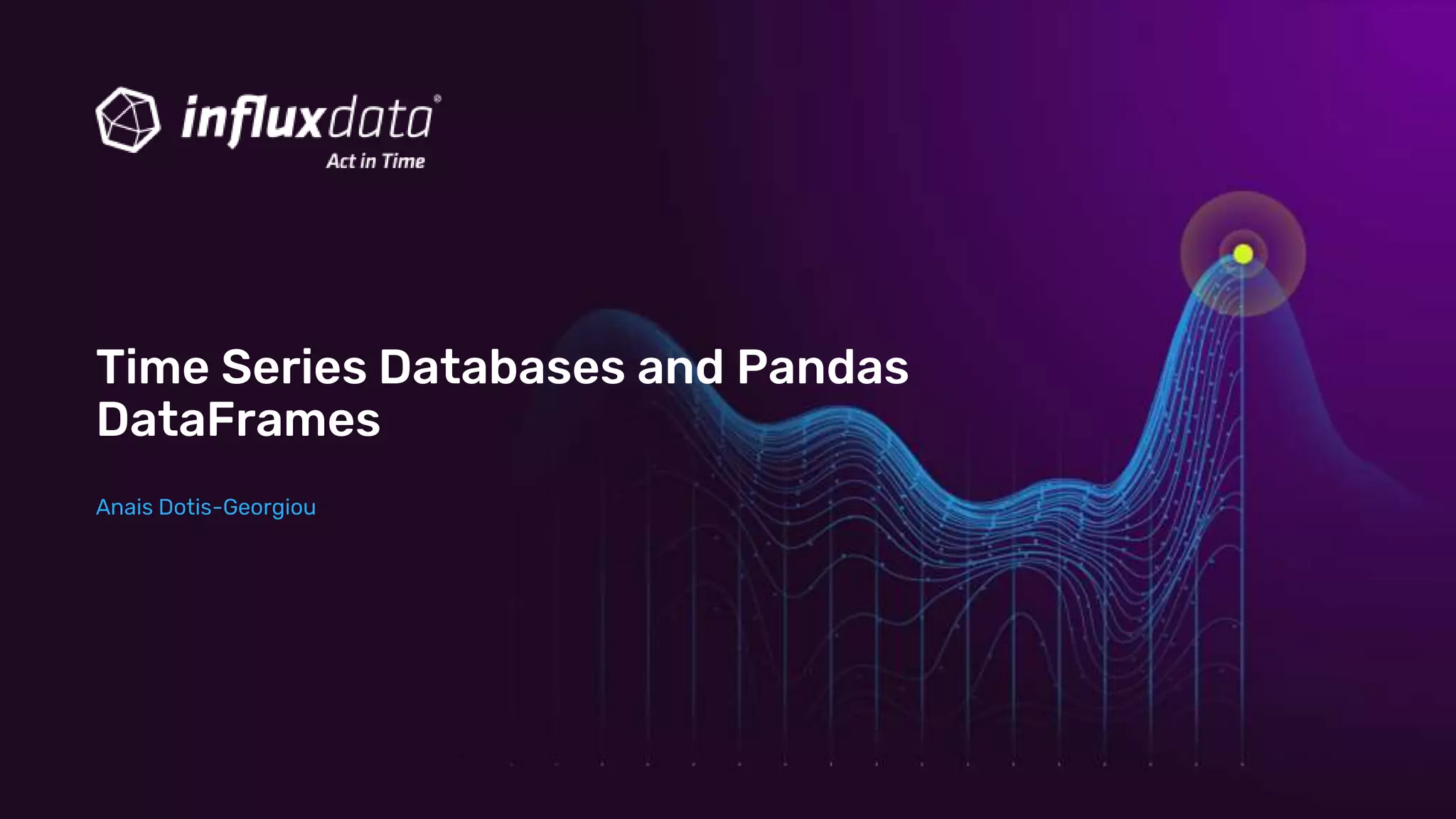 Time Series Databases and Pandas DataFrames | PPTX | Databases ... Time Series Databases and Pandas DataFrames | PPTX | Databases ...