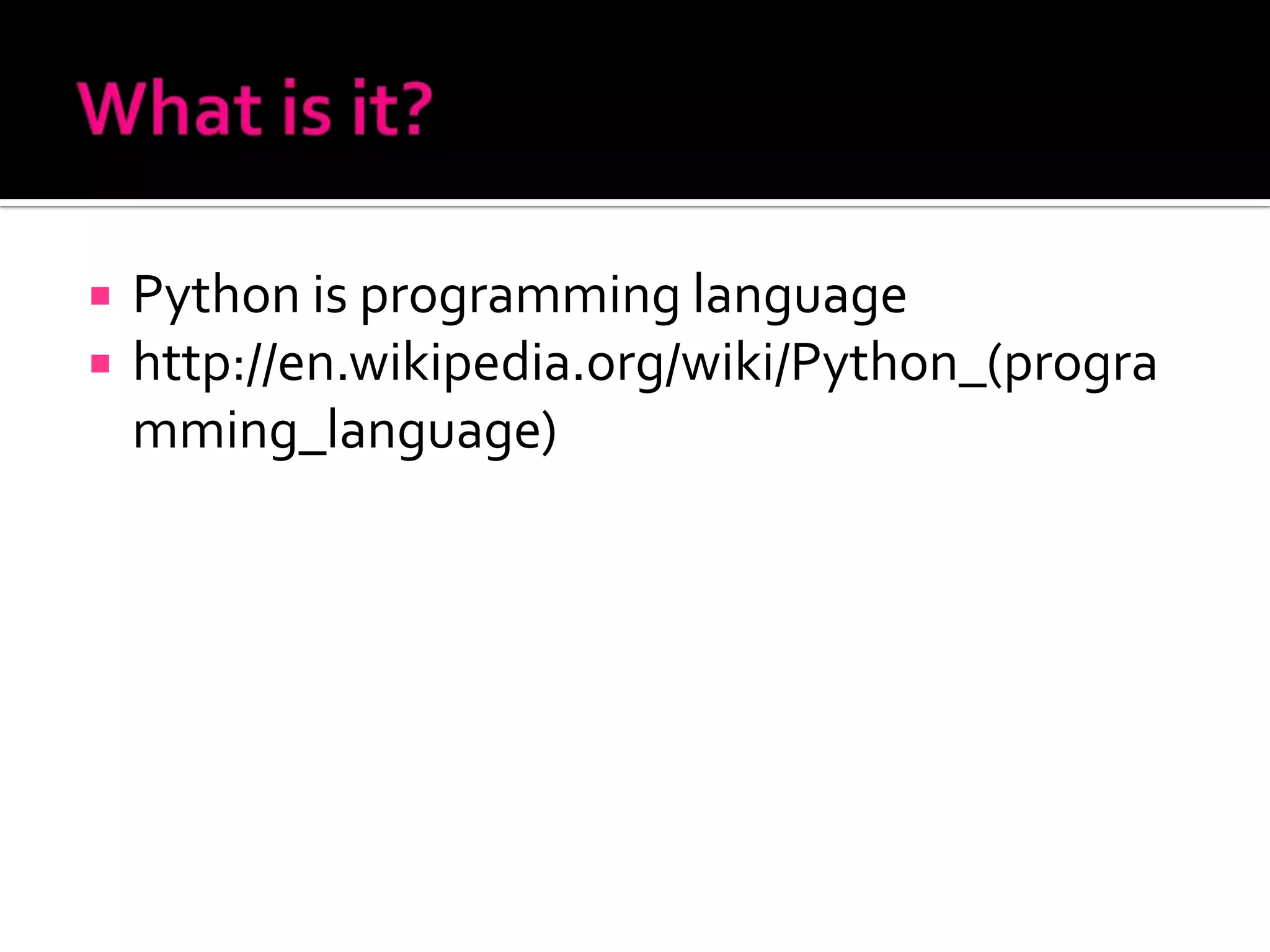 Python powerpoint | PPTX | Programming Languages | Computing