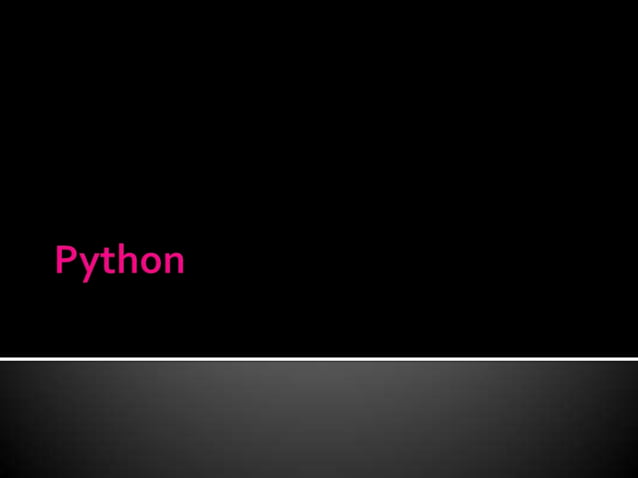 Python powerpoint | PPTX | Programming Languages | Computing