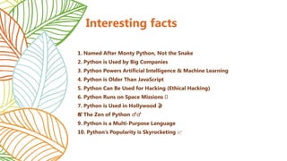 Python Prgramming basics for Beginnerss for User friendly interface | PPT