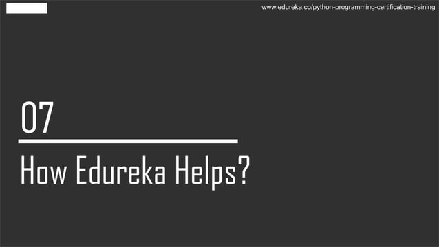 Python Programming Tutorial Edureka Ppt