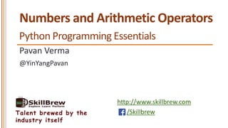 Python Programming Essentials - M10 - Numbers and Artihmetic Operators | PPT