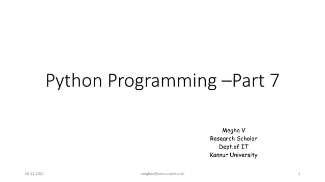 Python programming –part 7 | PPT | Free Download