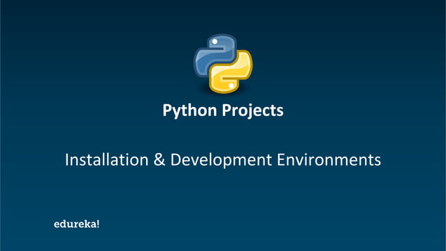 Python Projects For Beginners | Python Projects Examples | Python Tutorial | Edureka | PDF