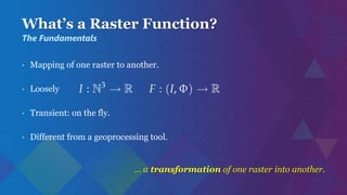 Python Raster Function - Esri Developer Conference - 2015 | PPT