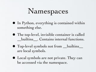 Python's dynamic nature (rough slides, November 2004) | PPT