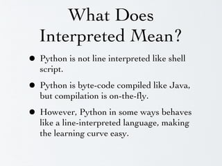 Python's dynamic nature (rough slides, November 2004) | PPT