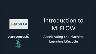 Pythonsevilla2019 - Introduction to MLFlow | PPT