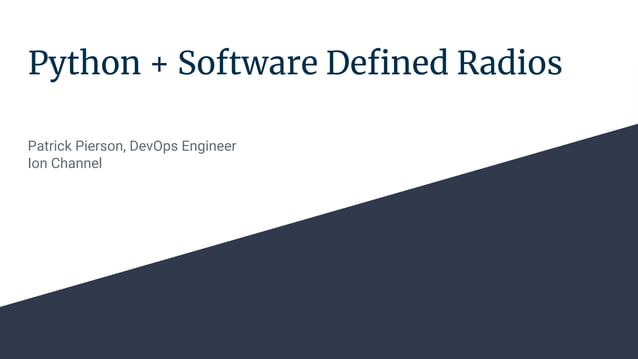 Python + Software Defined Radios | PPT