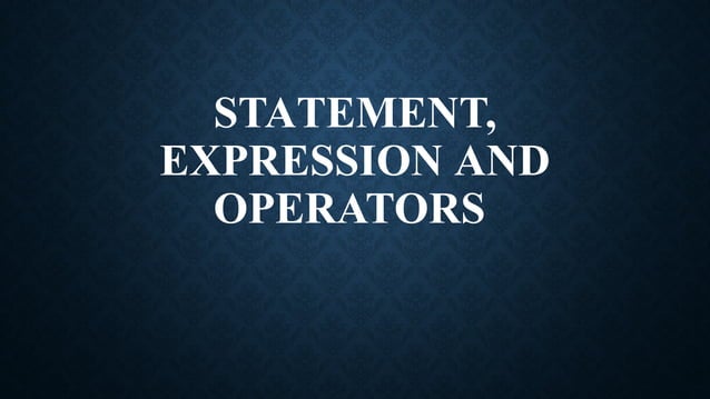 python statement, expressions and operators.pptx