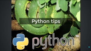 Python Tips - Luca Lanziani - Codemotion Roma 2015 | PPTX