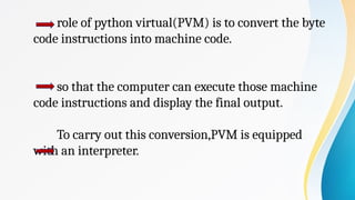 Python Virtual Machine concept- N.Kavitha.pptx | Programming Languages | Computing