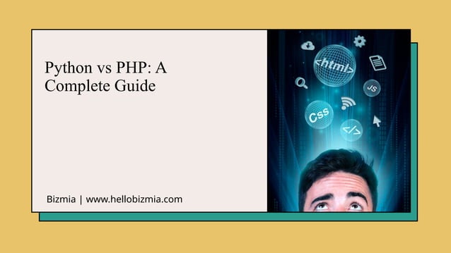 Python vs PHP: A Complete Guide to Understand the Two Technologies | PPTX