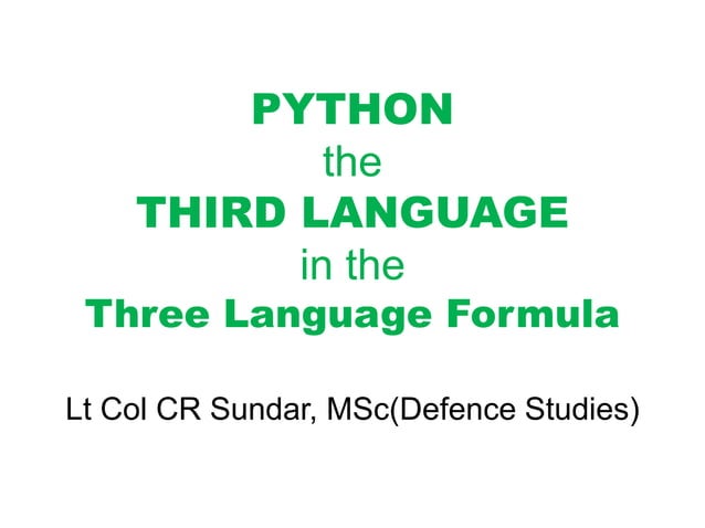 Python as the third language in the Three Language Formula | PPT