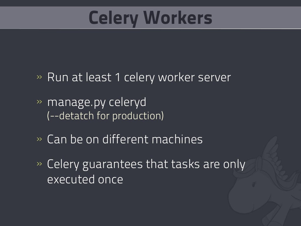 Celery Workers » Run at Celery Workers » Run at