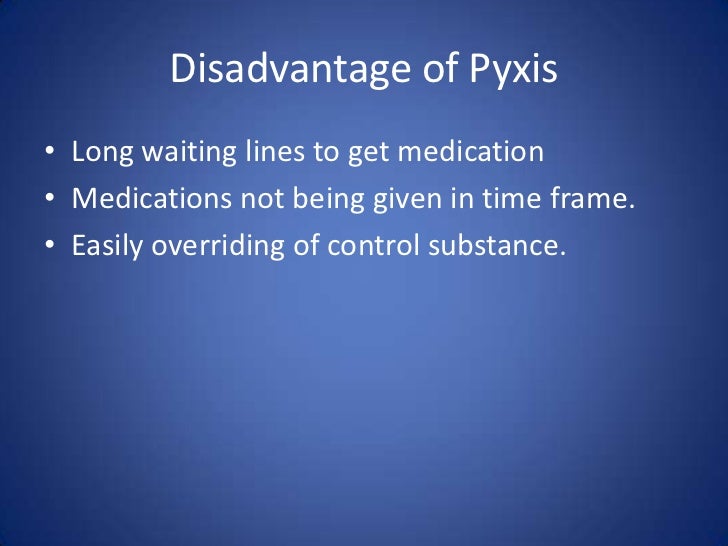 Pyxis medication administration system