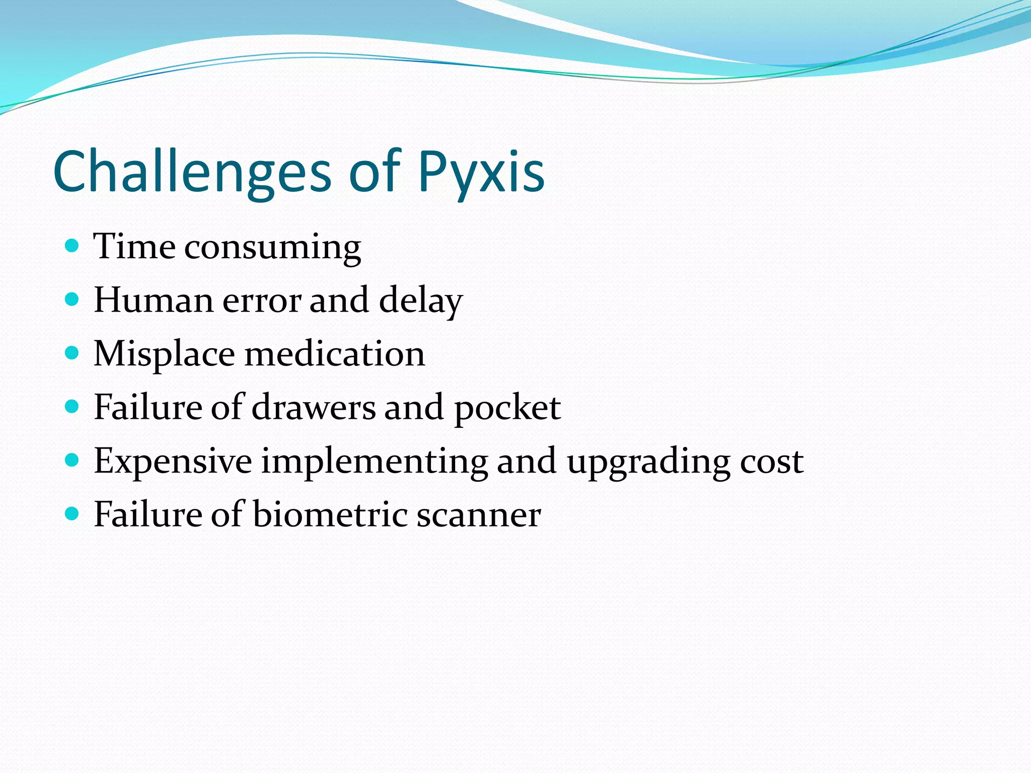 Pyxis medication administration system | PPTX