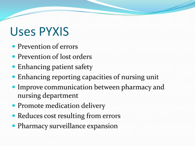Pyxis medication administration system | PPTX