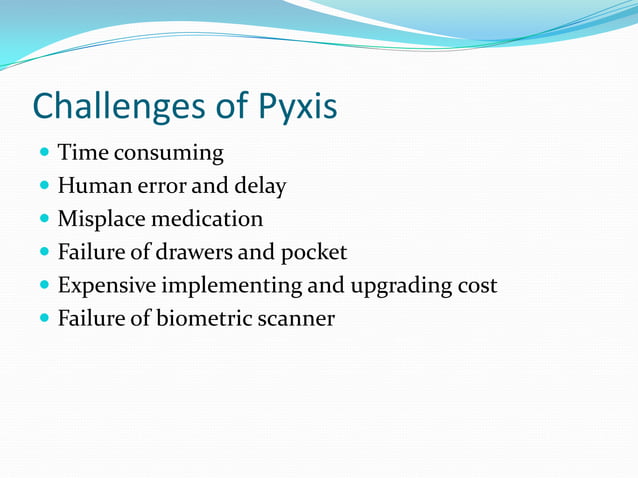 Pyxis medication administration system | PPTX