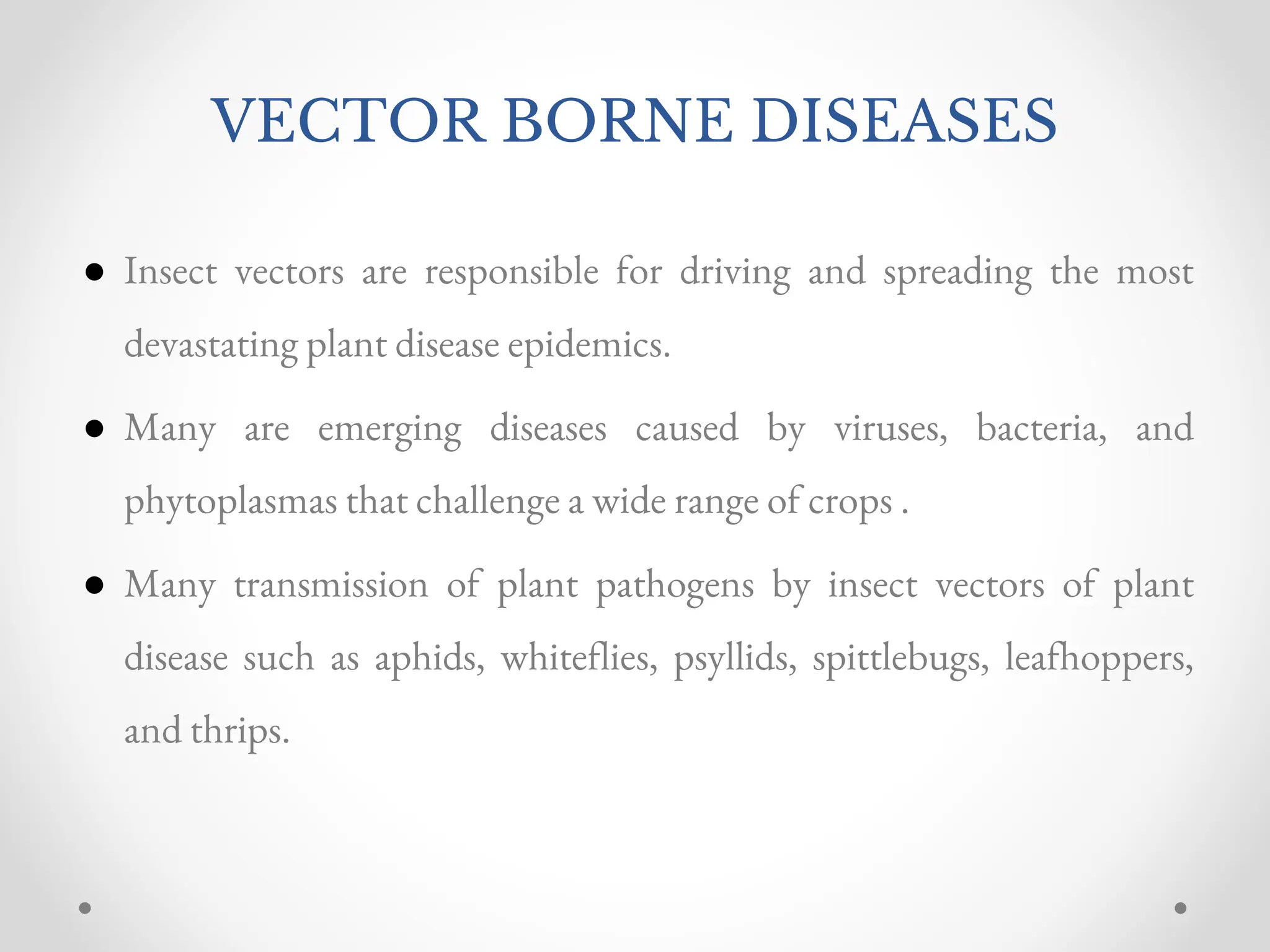 PROTECTION OF CROPS FROM SOIL BORNE AND VECTOR BORNE DISEASES .pptx