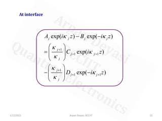 Calculation of transmission coefficient using Propagation Matrix Method | PPT