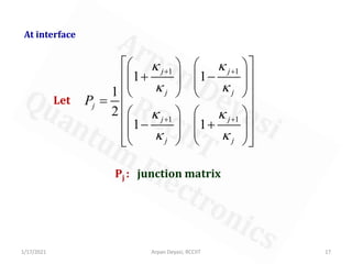 Calculation of transmission coefficient using Propagation Matrix Method | PPT