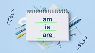 Use of Be Verbs | PPTX