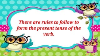 Simple Present Tense of the Verb | PPTX