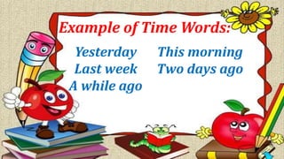 Simple Past Tense of the Verb | PPTX