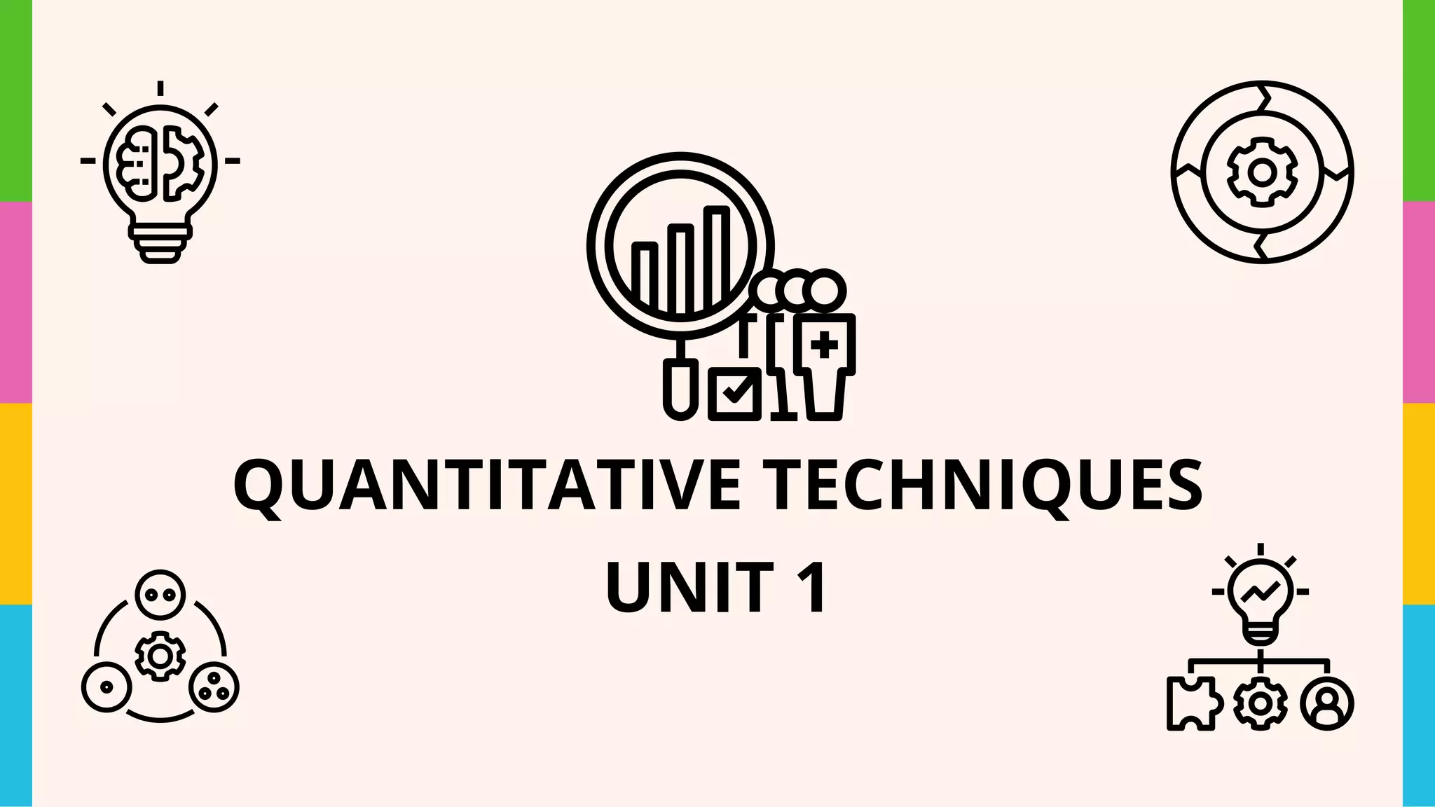 205 - Quantitative Techniques [Unit 1: Introduction] [BBA II, Rajasthan University] | PDF