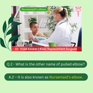 Pulled Elbow Reduction & Treatment for Children | PDF