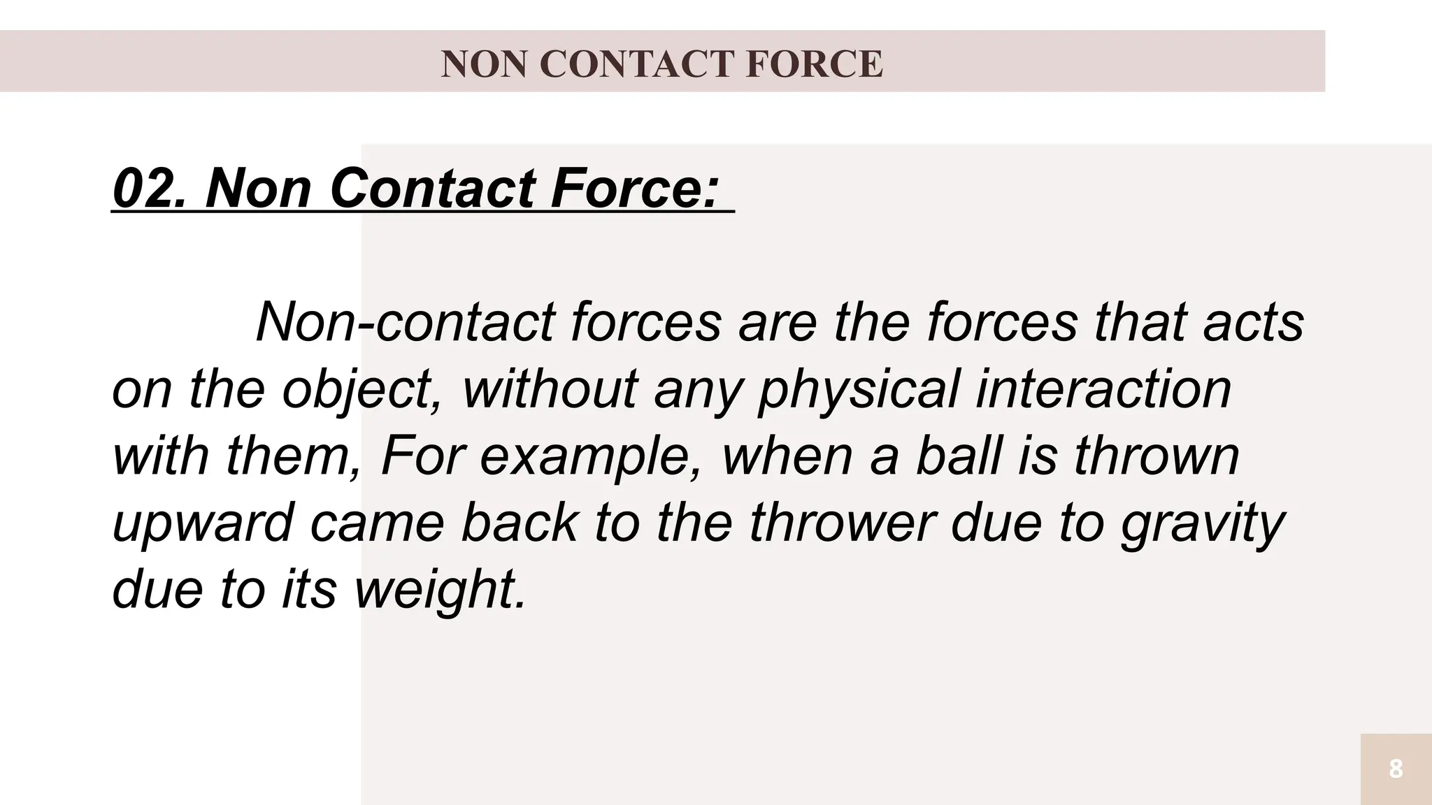 Forces and types. contact force and non contact forses | PPTX