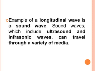 Q-3 Transverse vs Longitudinal waves Science 7 - Week 3-4.pptx