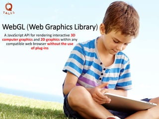 Q tales project - WebGL | PPTX | Desktop Publishing | Computer Software and Applications