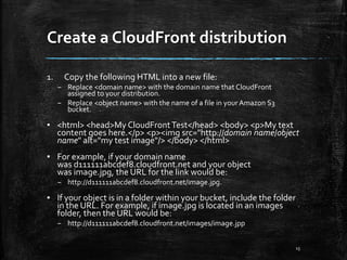 Aws object storage and cdn(s3, glacier and cloud front) part 2 | PPTX