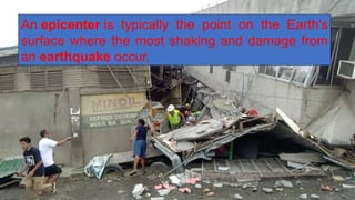 grade 10: Q1.lesson1 earthquake epicenter).pptx