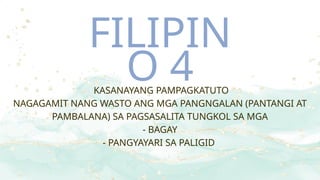 Grade 4 Filipino Quarter 1 Week 3 Gamit ng Pangngalan | PPTX