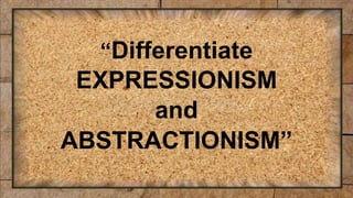 Q1-ARTS10-ABSTRACTIONISM.pptx
