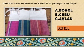 Q1-ARTS 7-FOLK ARTS FROM THE VISAYAS.pptx