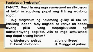 Pagpili ng mga halamang gulay na itatanim | PPTX