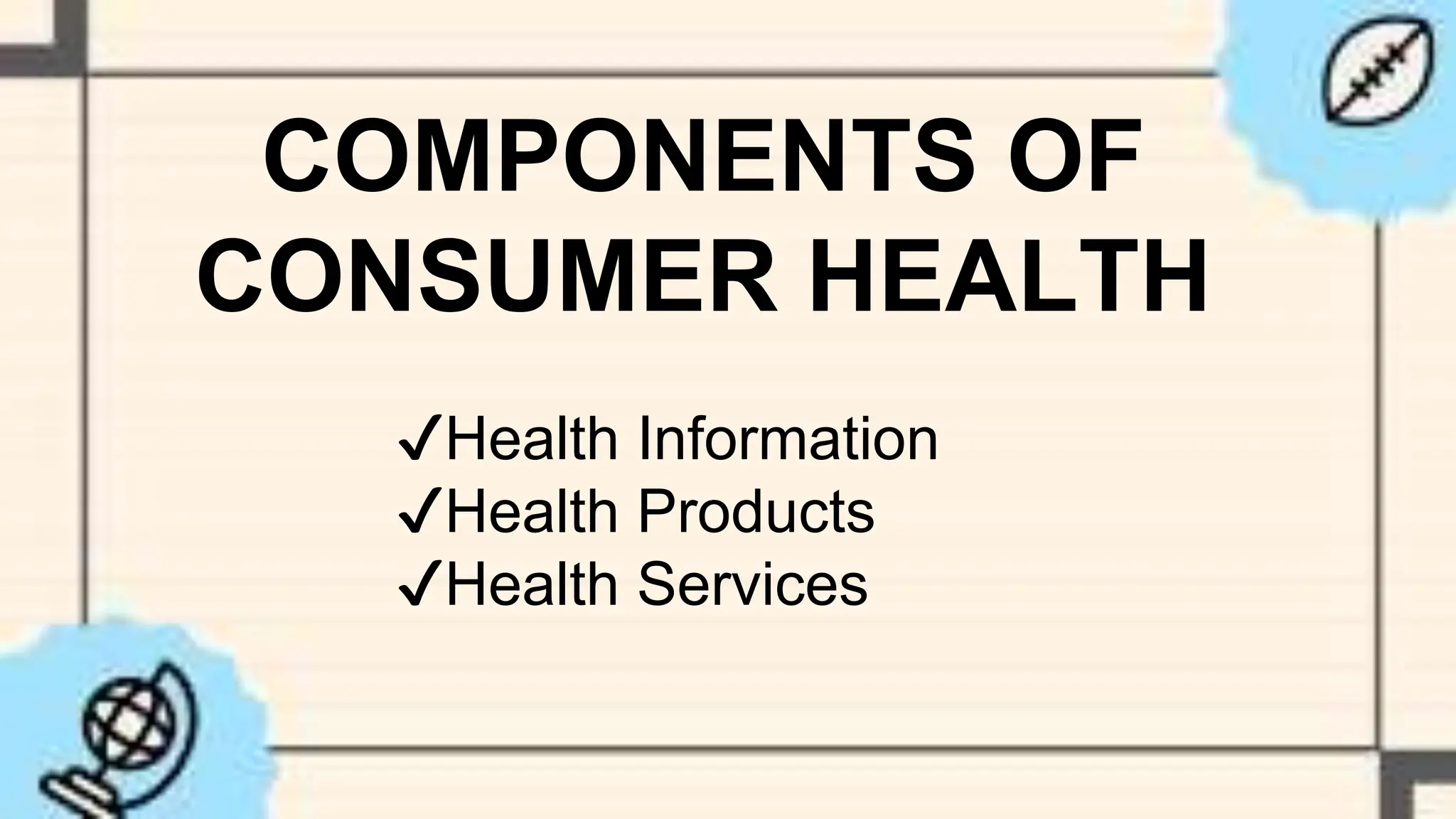 Q1-HEALTH10-CONSUMER HEALTH.pptx - PPT CONSUMER HEALTH | PPTX