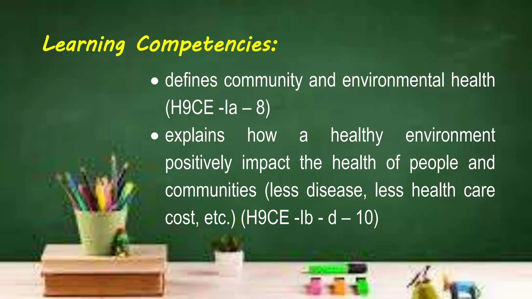 Q1-HEALTH 9-CONCEPT OF COMMUNITY & ENVIRONMENTAL HEALTH.pptx