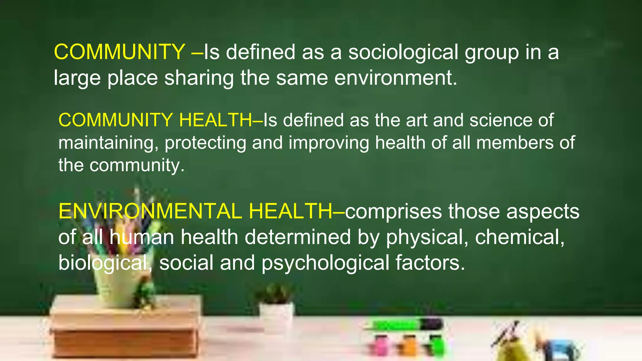 Q1-HEALTH 9-CONCEPT OF COMMUNITY _ ENVIRONMENTAL HEALTH.pptx