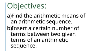 QUARTER 1 - INSERTING ARITHMETIC MEANS.pptx