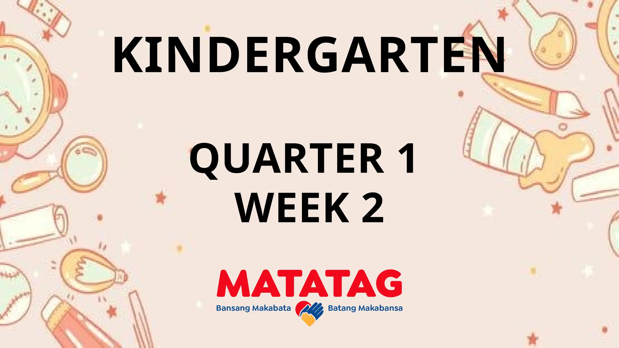Q1-Kinder POWERPOINT PRESENTATION Week 2 | PPTX