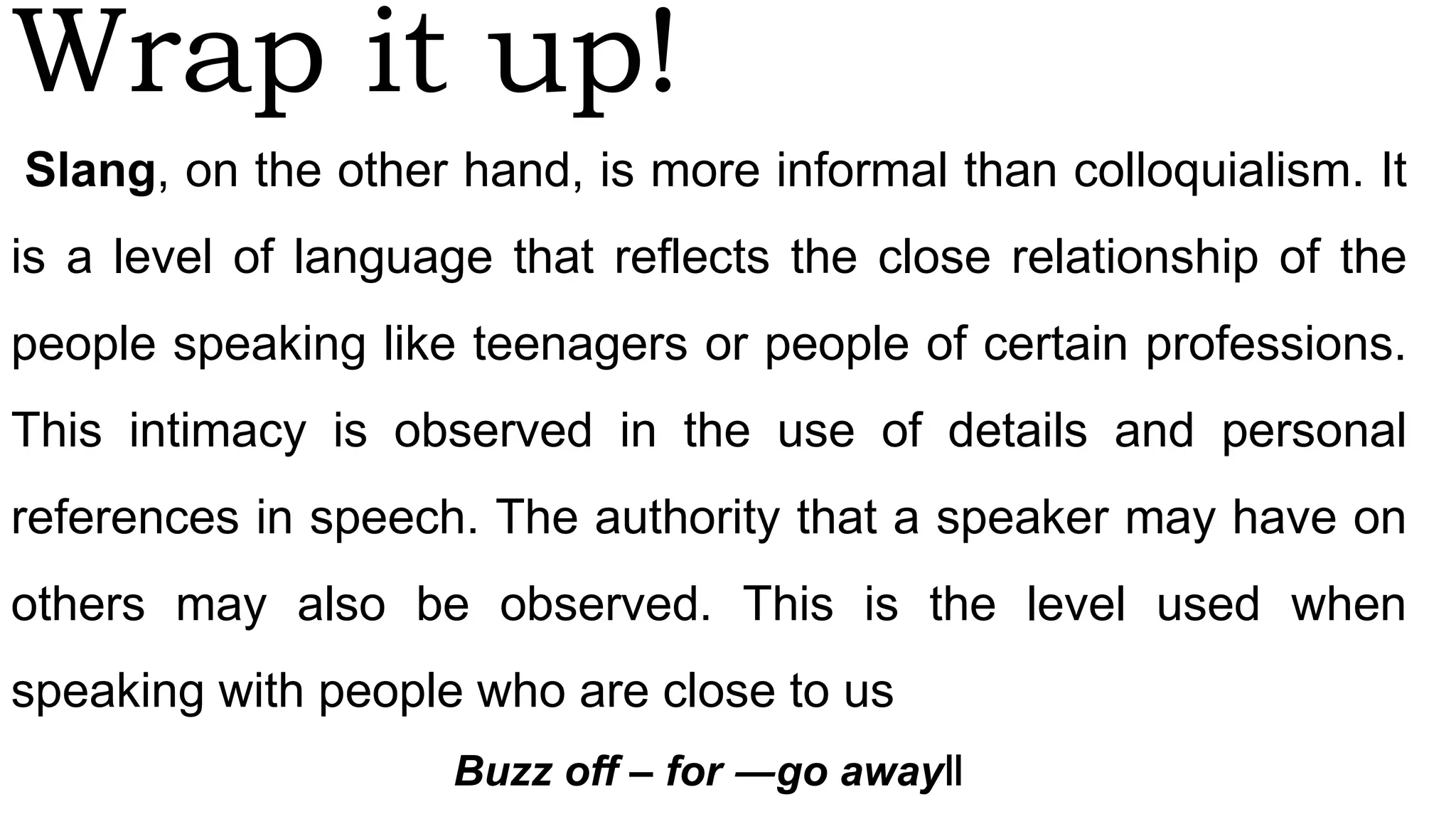 Q1 - L2 - SLANG AND COLLOQUIALISM.pptx