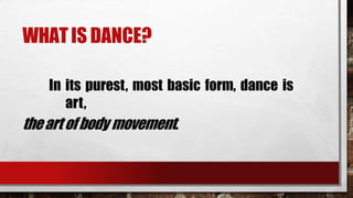 Introduction to Dance | PPTX