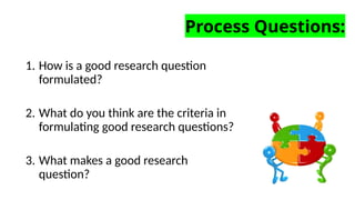 Q1-L7-Characteristics of a Good Research Question.pptx