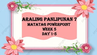 Q1-LE_AP 7_Lesson 5.pptx ARALING PANLIPUNAN | PPTX