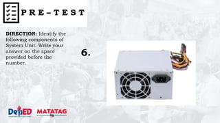Q1 - lesson-3 - PARTS OF THE SYSTEM UNIT AND THEIR FUNCTIONS.pptx